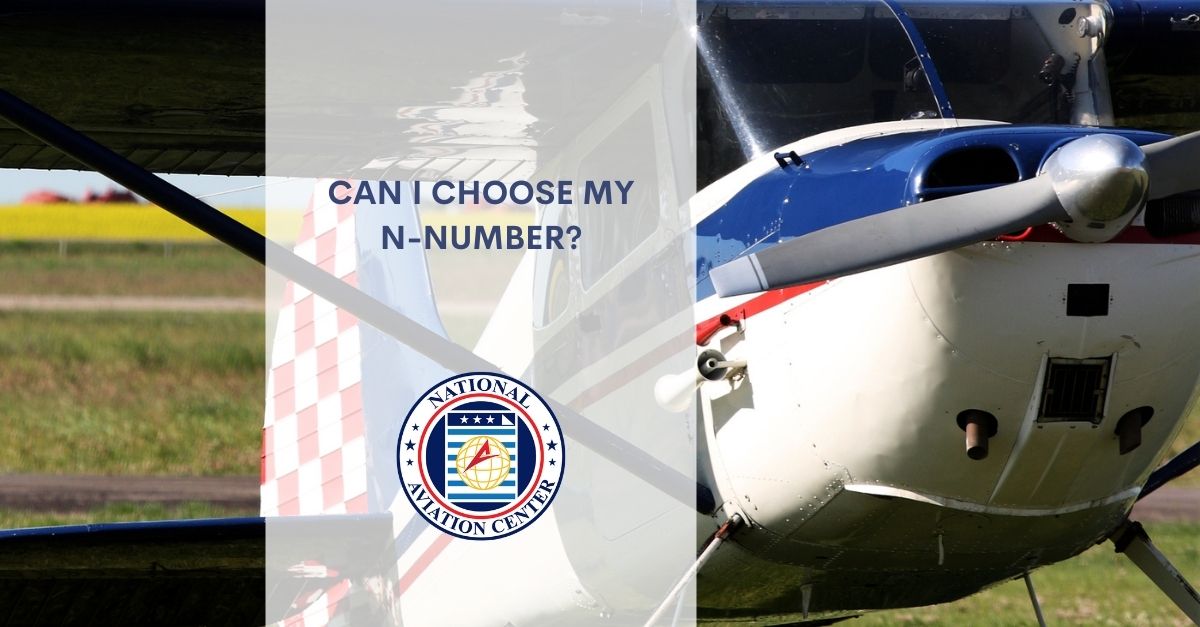 Can I Choose My N-Number? | Aircraft Registration Online