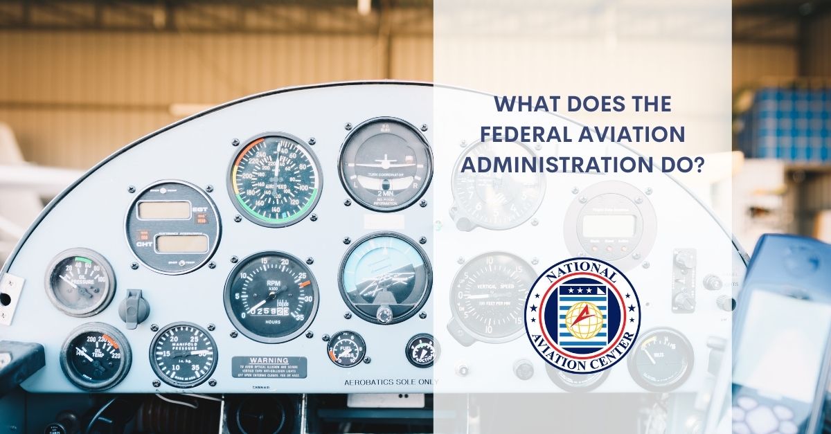 What Does The Federal Aviation Administration Do?