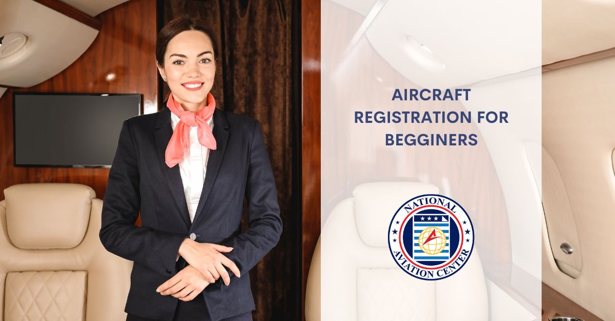 Aircraft Registration - Aircraft Registration for Begginers