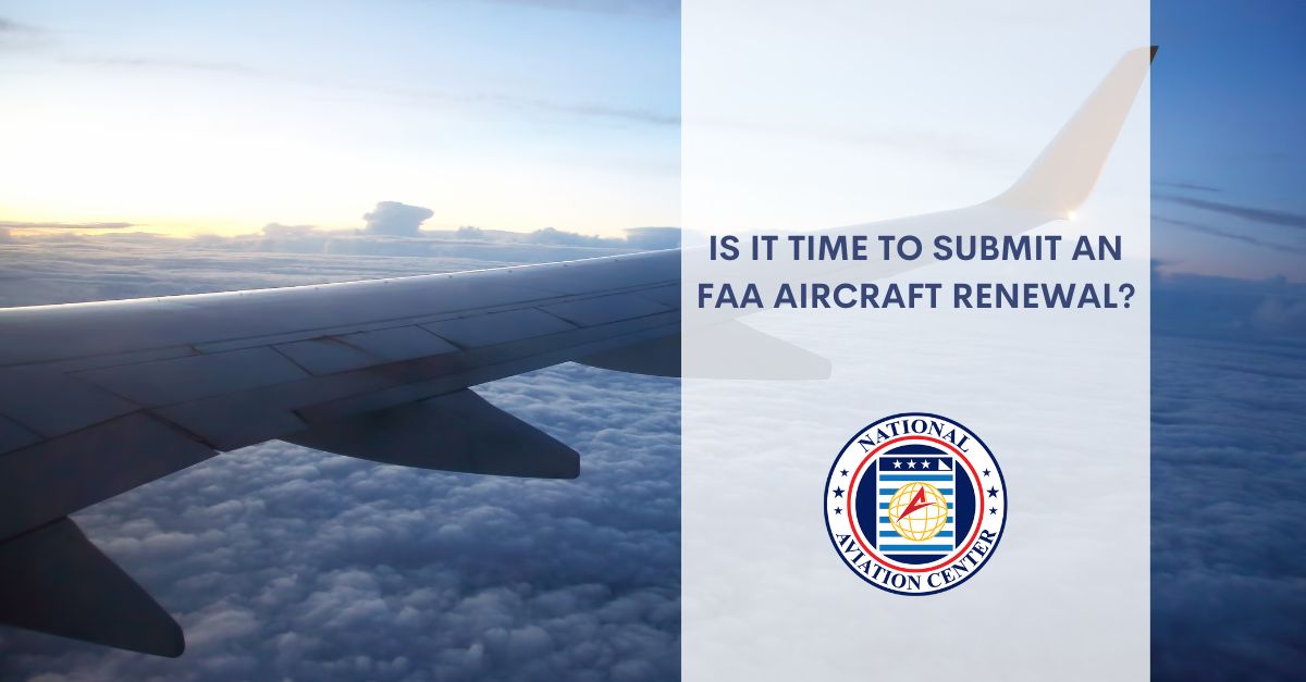 Is It Time to Submit an FAA Aircraft Renewal?