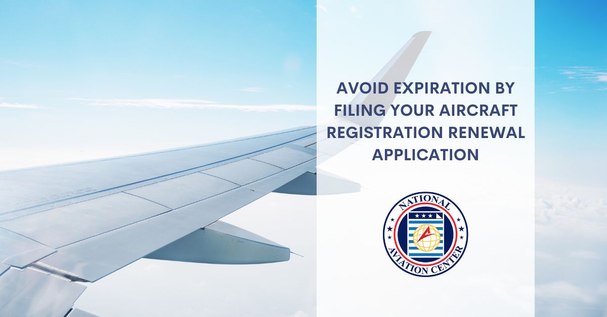 Avoid Expiration File Aircraft Registration Renewal Application