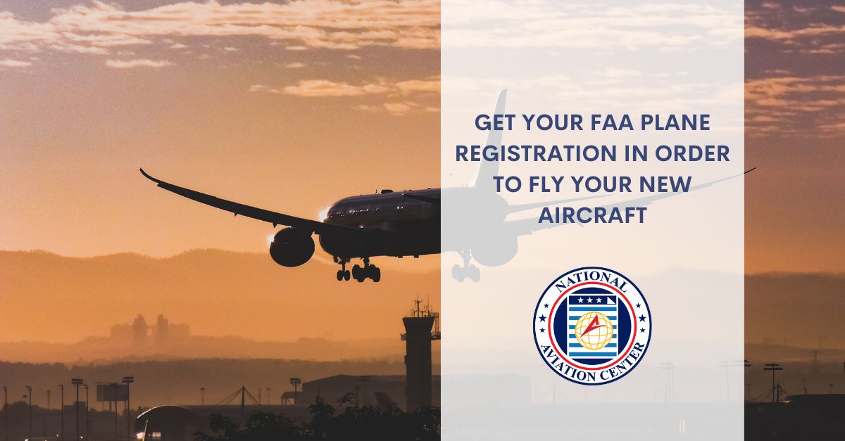 Get Your FAA Plane Registration to Fly Your New Aircraft