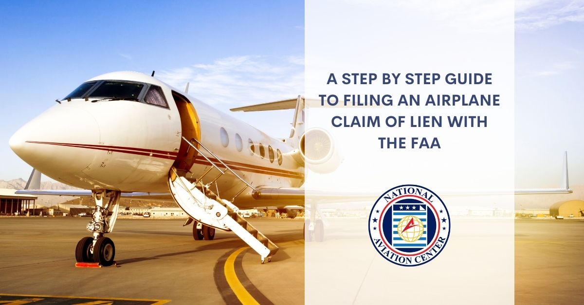 Airplane Claim of Lien A Step By Step Filling Guide - National Aviation ...